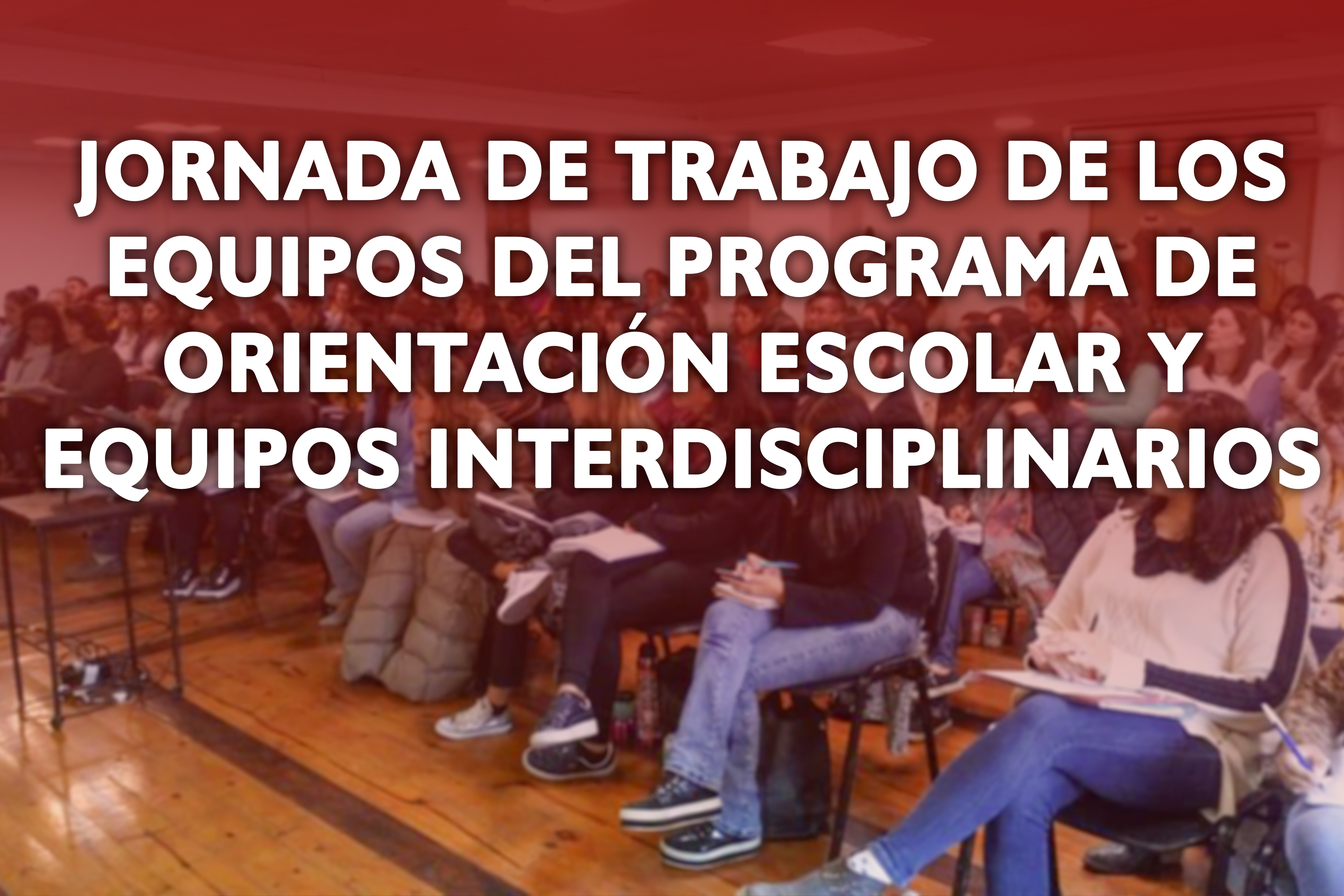 Jornada de trabajo de los Equipos del Programa de Orientación Escolar y ...